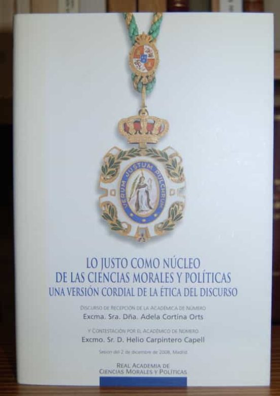 LO JUSTO COMO NUCLEO DE LAS CIENCIAS MORALES Y POLITICAS. UNA VERSIÓN ...