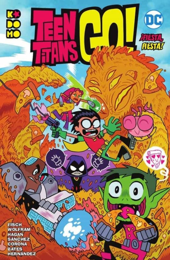 TEEN TITANS GO! VOL. 01: ¡FIESTA, FIESTA! | SHOLLY FISCH | Casa del ...