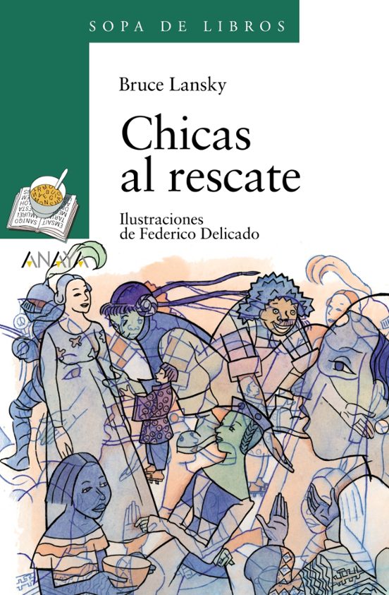 CHICAS AL RESCATE | BRUCE LANSKY | Casa del Libro