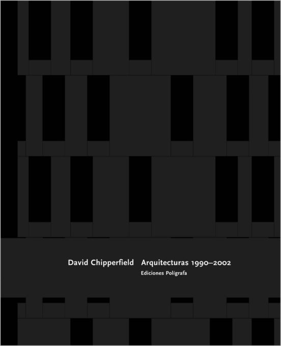 DAVID CHIPPERFIELD: OBRA ARQUITECTONICA 1990-2002 | JONATHAN KEATES ...