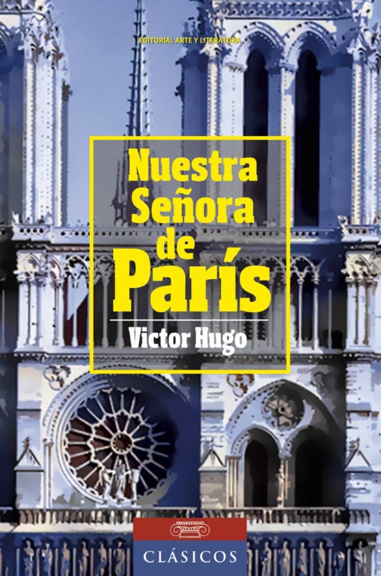 NUESTRA SEÑORA DE PARÍS EBOOK | VICTOR HUGO | Casa del Libro México