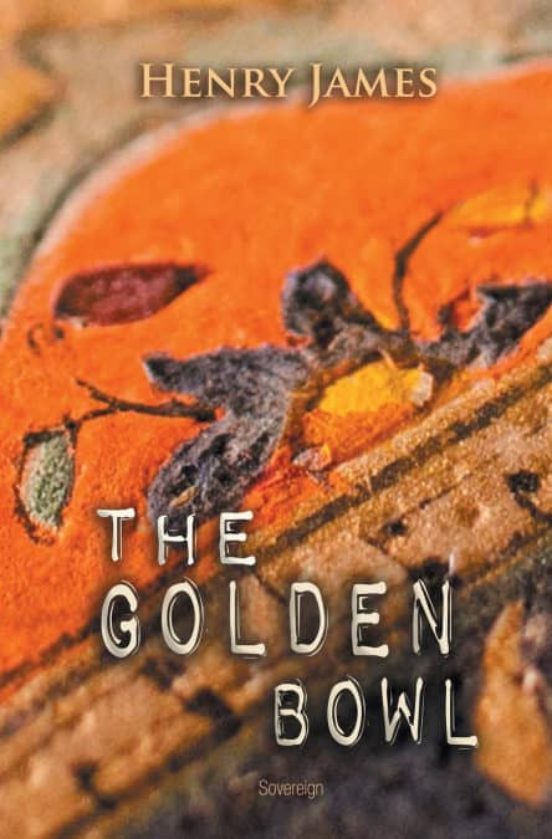 THE GOLDEN BOWL | HENRY JAMES | Casa del Libro