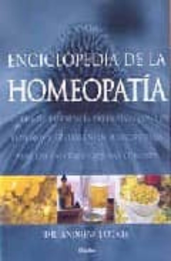 ENCICLOPEDIA DE LA HOMEOPATIA | ANDREW LOCKIE | Casa del Libro Colombia