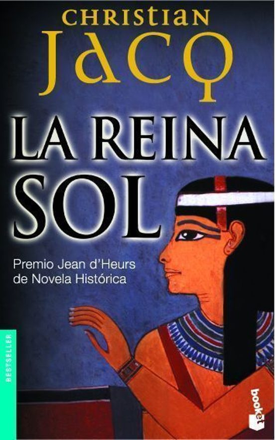 LA REINA DEL SOL | CHRISTIAN JACQ | Comprar libro 9788427032699