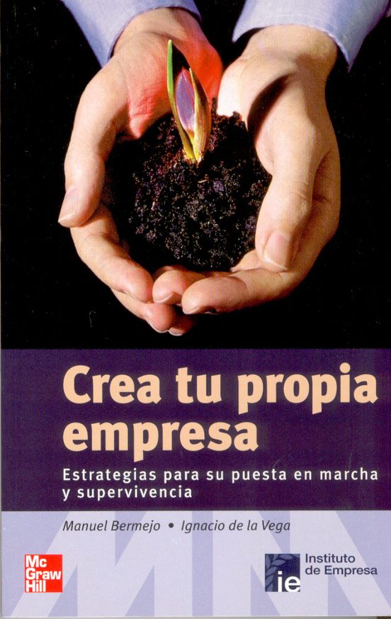 CREA TU PROPIA EMPRESA | MANUEL BERMEJO | Comprar libro 9788448139599