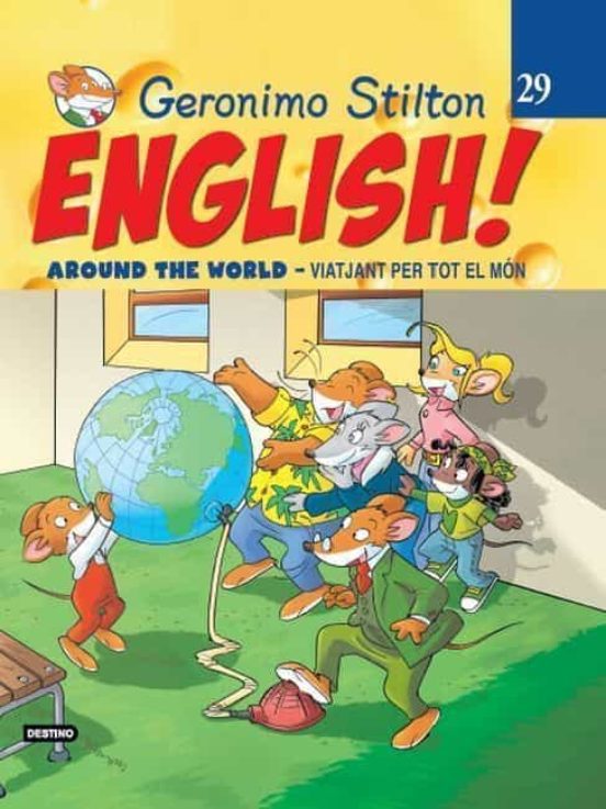 GERONIMO STILTON ENGLISH. PACK 12. AROUND THE WORLD. HIGH-TECH ...